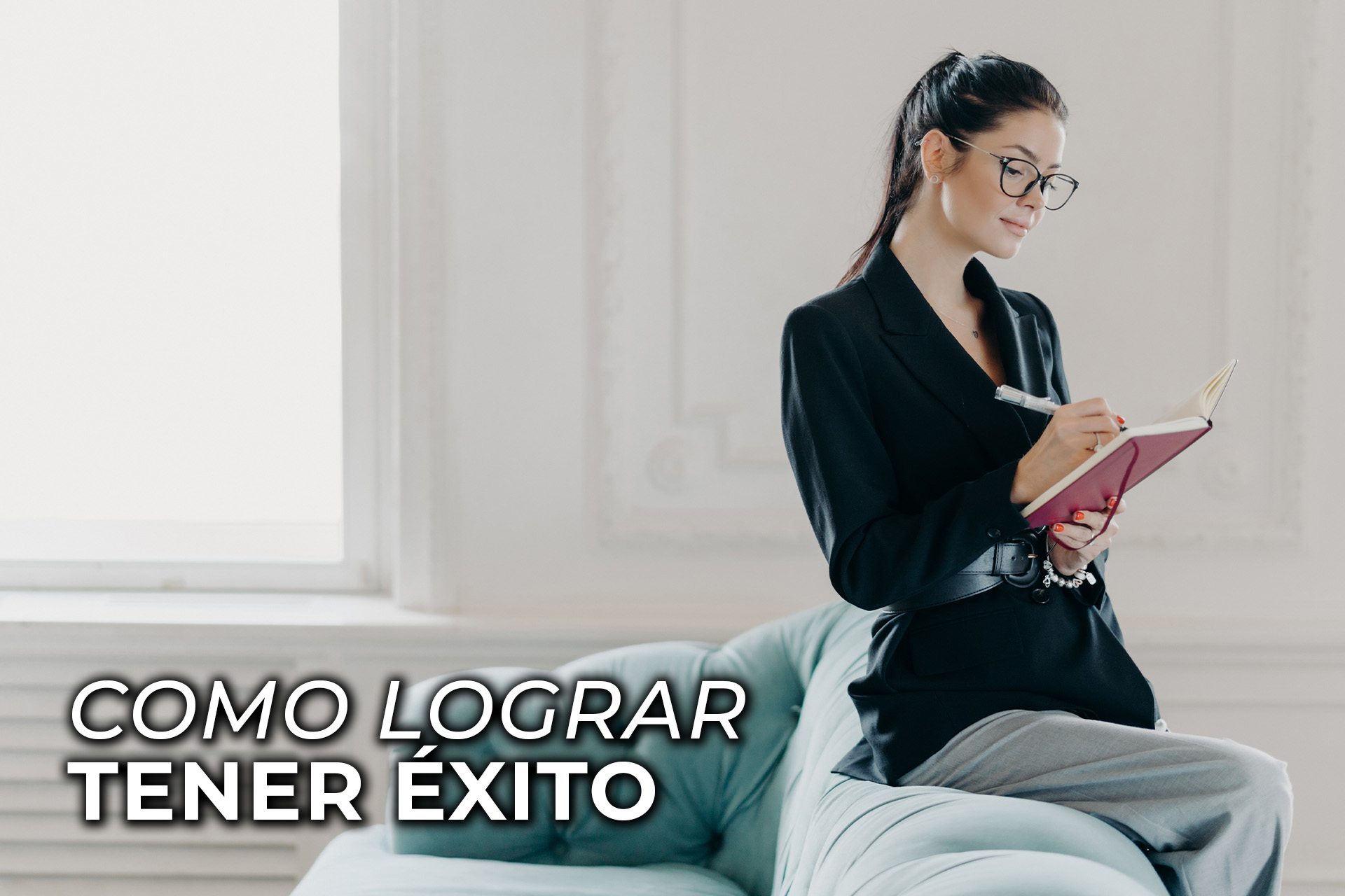 Como Lograr Tener Éxito